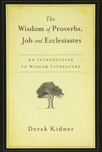 The Wisdom of Proverbs, Job & Ecclesiastes | Grace Church of North Olmsted